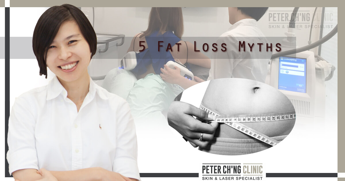 5 Fat Loss Myths You Should Stop Believing | Peter Ch'ng Skin ...